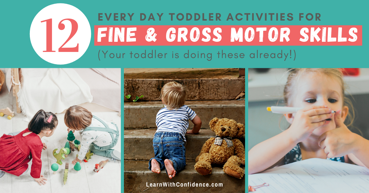 12 Everyday toddler activities that develop fine and gross motor skills