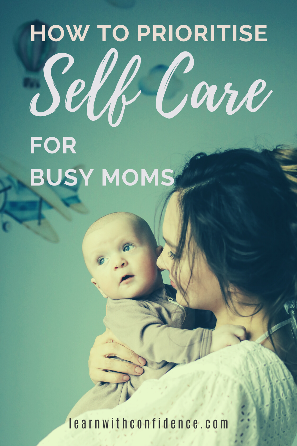 How to make Self Care a Priority for Busy Moms.