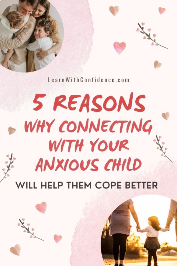 Connect with your Anxious Child + FREE Masterclass for Parents