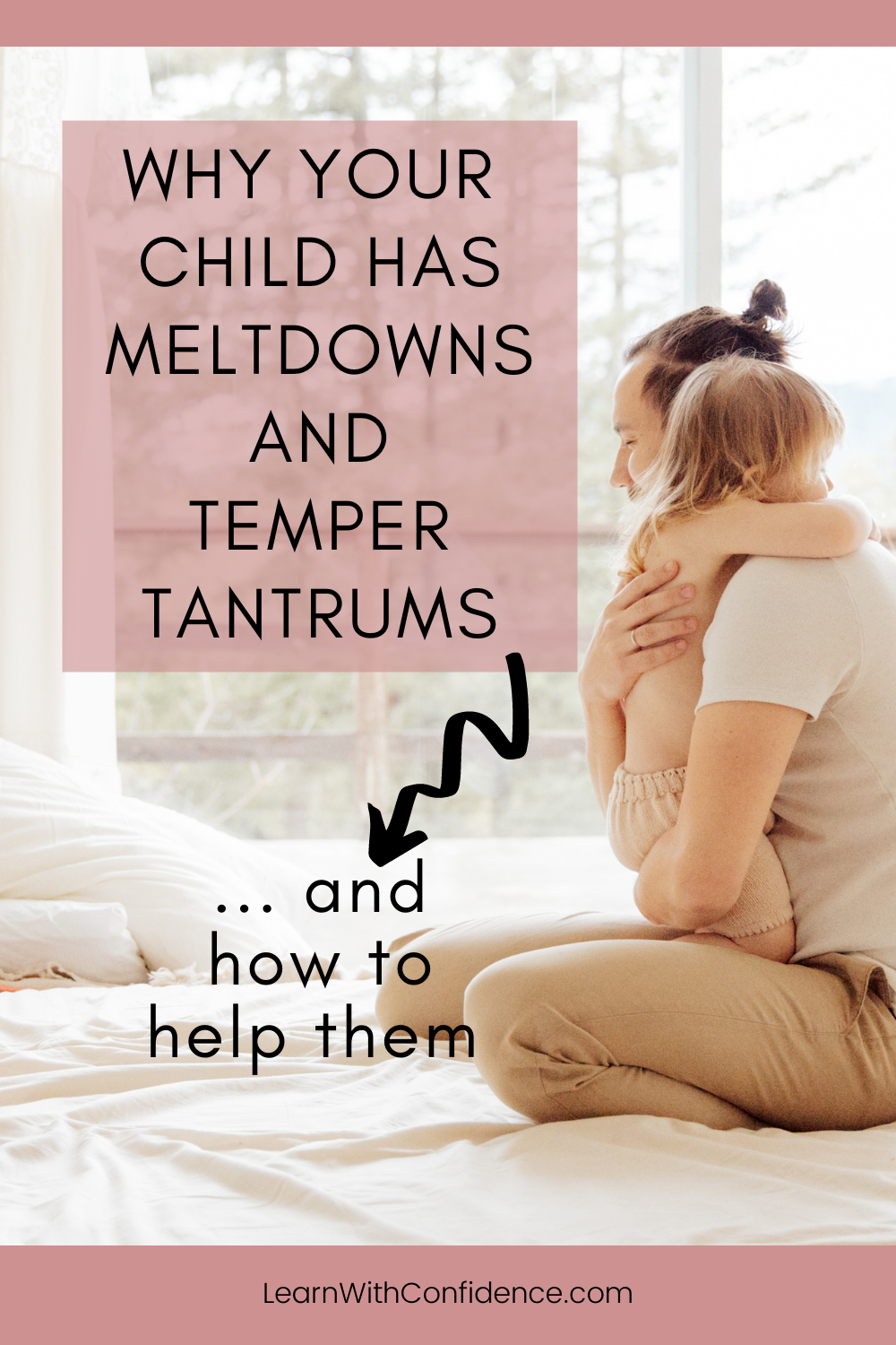 How to help your child manage their big emotions, meltdowns and temper ...